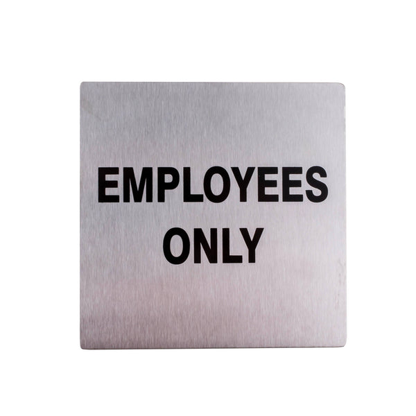 Employees Only Sign