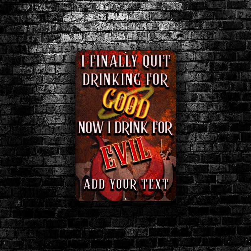 Good Evil Metal Bar Sign - Customized - 12" x 18" – Bar Supplies